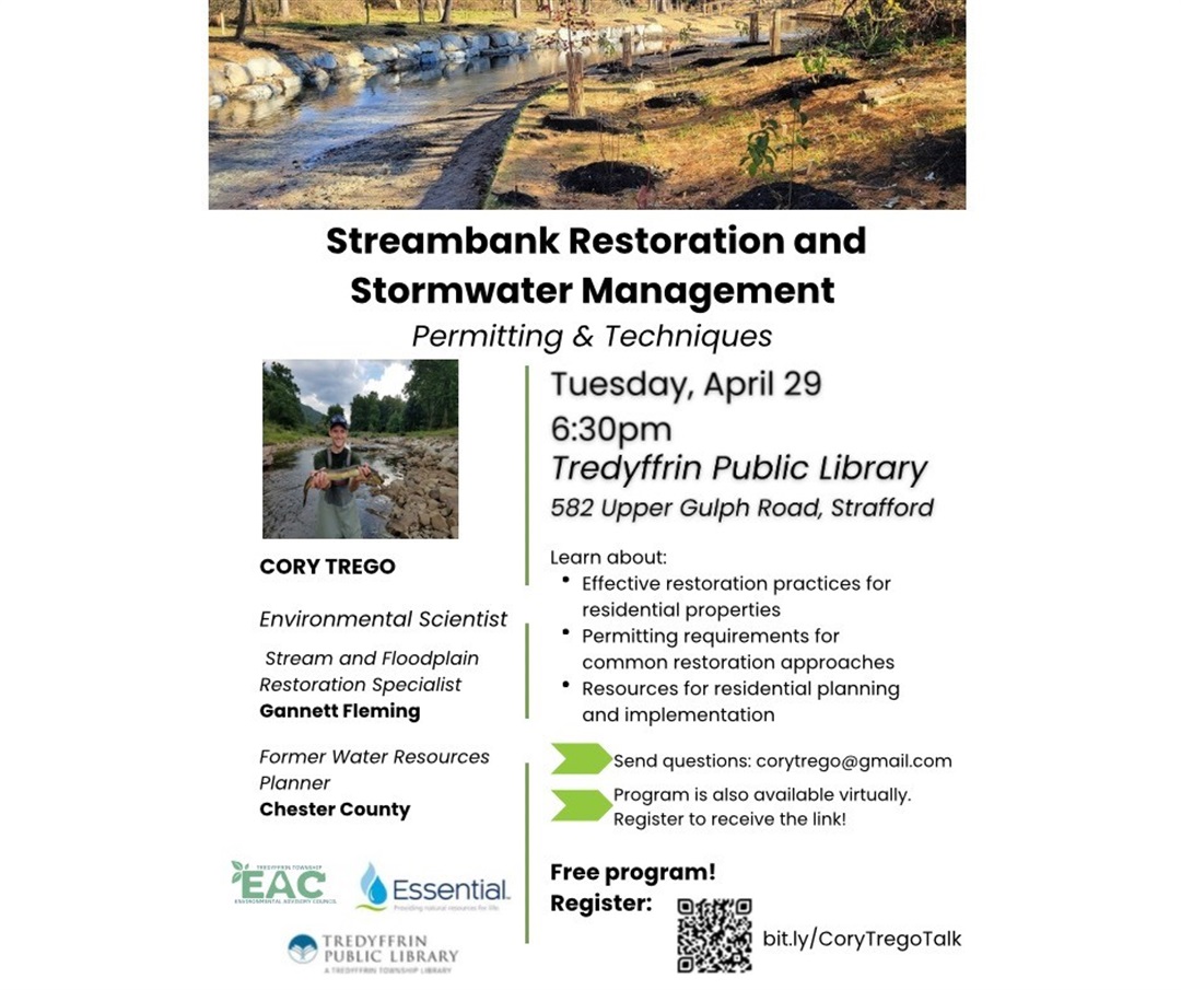Streambank Restoration and Stormwater presented by the EAC Tredyffrin ...